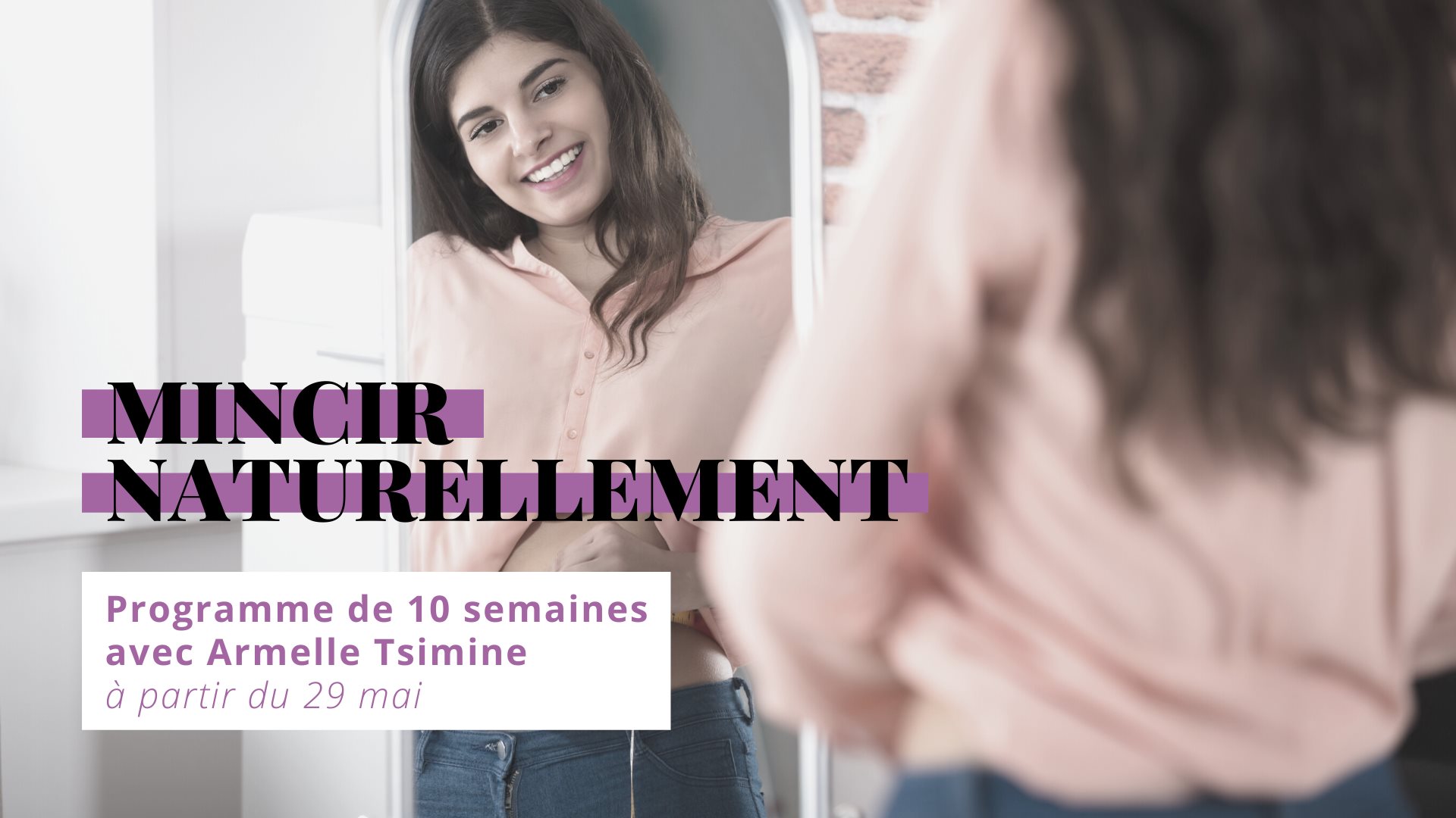 Programme : " Mincir naturellement-SANS REGIME" - !! COMPLET ...